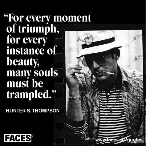 Quotes Faces Magazin Hunter S Thompson Quotes On Love Hunter S