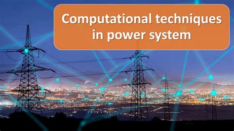 Lecture 20 Computational Technique 1pptx