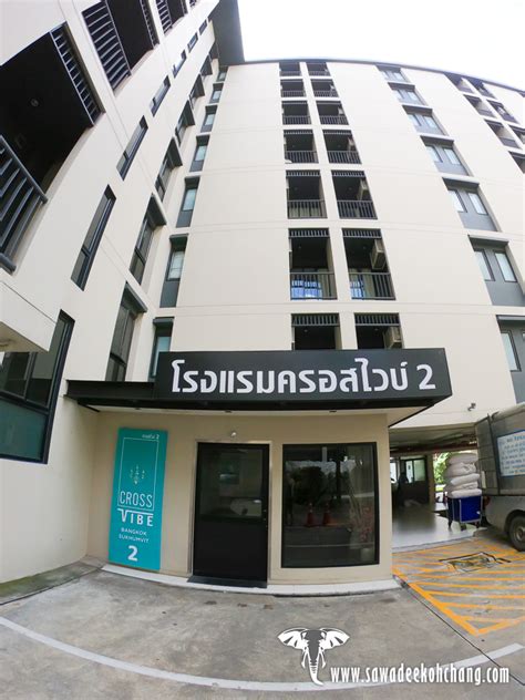 Cross Vibe Sukhumvit Hotel