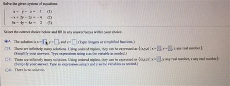 Solved Solve The Given System Of Equations Select The Chegg Com