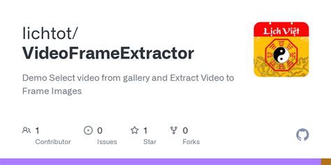 GitHub Lichtot VideoFrameExtractor Demo Select Video From Gallery And Extract Video To Frame