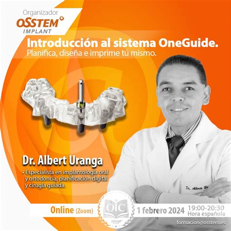 Dr Uranga Sistema Oneguide Osstem Planifica Diseña E Imprime Tú