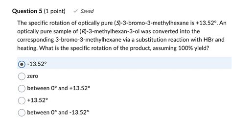 Solved The Specific Rotation Of Optically Pure