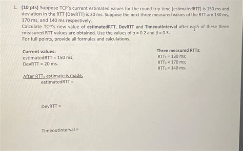 Solved Pts Suppose TCP S Current Estimated Values For Chegg