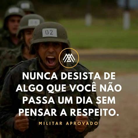 Frases Militares Inspiradoras Frases De Motivação Curtas