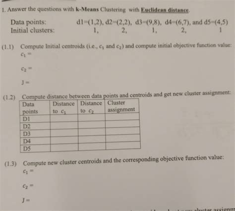Solved Answer The Questions With K Means Clustering With Chegg