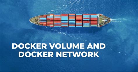Day 19 Docker Volume And Docker Network By Rejani Medium