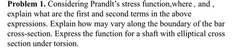 Solved Problem 1 Considering Prandlts Stress Function