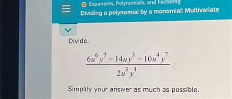 Solved Exponents Polynomials And Factoring Dividing A