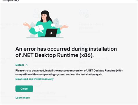 Error Has Occurred During Installation Net Desktop Runtime X86 Solved Kaspersky Basic
