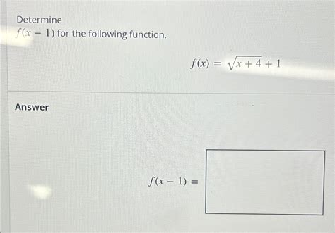 solved determinef x 1 ﻿for the following