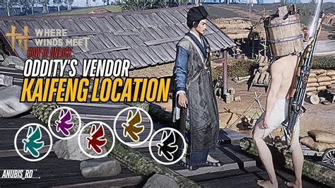How To Unlock Odditys Vendor In Kaifeng Where Winds Meet Easy Guide