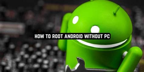 How To Root Android Without PC Best Apps Freeappsforme Free Apps For Android And IOS