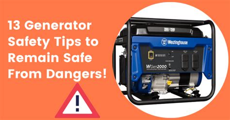 13 Generator Safety Tips Follow To Remain Safe From Dangers