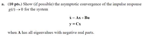 Solved Pts Show If Possible The Asymptotic Chegg