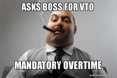 Mandatory Overtime Meme