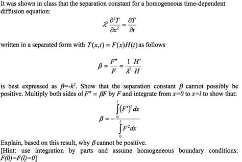 Solved It Was Shown In Class That The Separation Constant