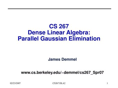Ppt Cs 267 Dense Linear Algebra Parallel Gaussian Elimination Powerpoint Presentation Id