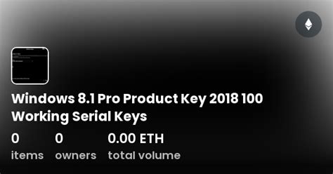 Windows Pro Product Key Working Serial Keys Collection Opensea