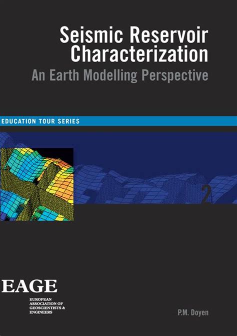 Seismic Reservoir Characterizationan Earth Modelling Perspective Geoscienceworld Books
