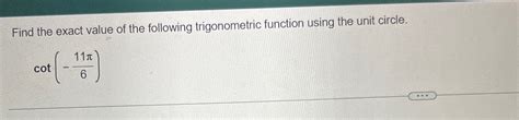 solved find the exact value of the following trigonometric