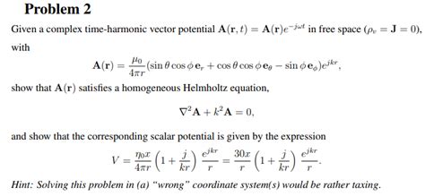 Solved Problem Given A Complex Time Harmonic Vector Chegg