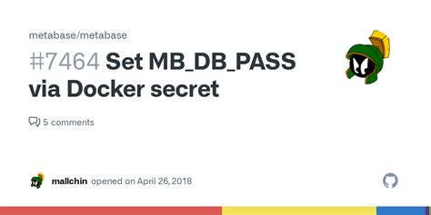 Set Mbdbpass Via Docker Secret · Issue 7464 · Metabasemetabase · Github