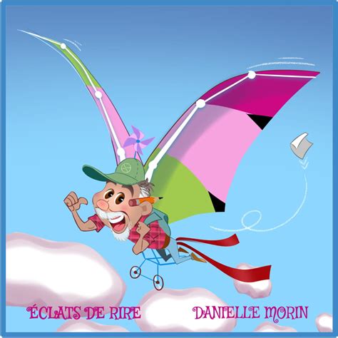 Danielle Morin Lança Éclats De Rire