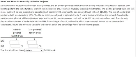Solved Npvs And Irrs For Mutually Exclusive Projects Davis Industries 1 Answer