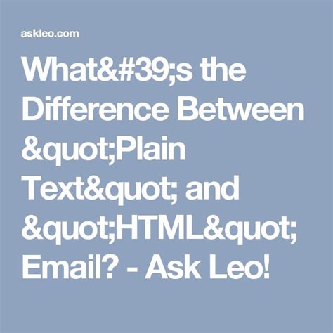 Whats The Difference Between Plain Text And Html Email