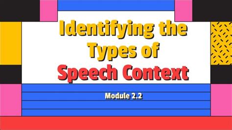 Types Of Speech Context Module 2 2 Pptx