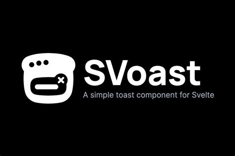 Svoast Toast Notification Component Made With Svelte