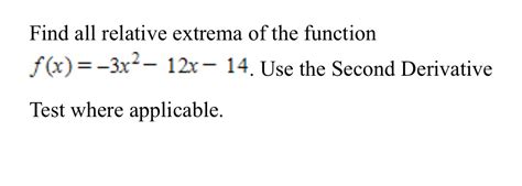 Solved Find All Relative Extrema Of The Function