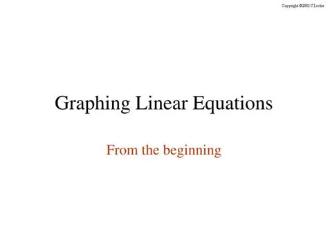 Ppt Graphing Linear Equations Powerpoint Presentation Free Download