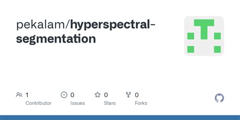Github Pekalamhyperspectral Segmentation