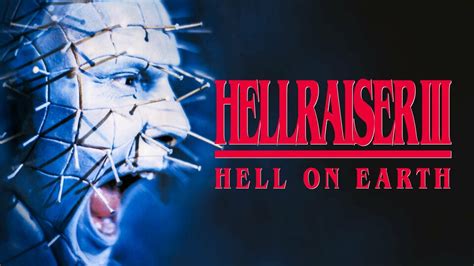 Hellraiser Iii Hell On Earth Movie Where To Watch