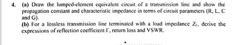 Solved A ﻿draw The Lumped Element Equivalent Circuit Of A