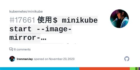 使用` minikube start image mirror country cn `命令出现“因 k8s install failed 错误而退出：failed to update
