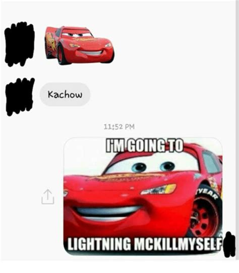 Lightning Mckillmyself Lightning Mcqueens Ka Chow Know Your Meme