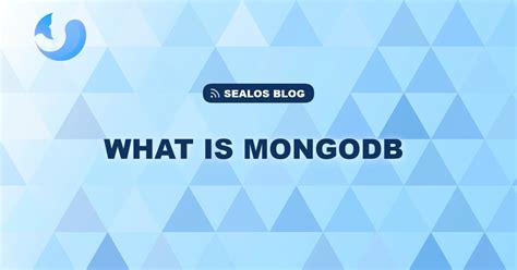 What Is Mongodb And How Does It Work Sealos Blog