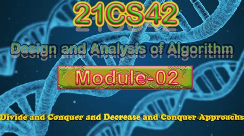 21cs42 Daa Module 02 Notes And Topics Vtu Fourth Semester Search Creators Youtube