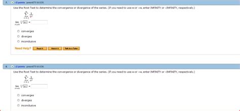 Solved Use The Root Test To Determine The Convergence Or