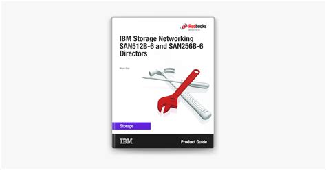 ‎ibm Storage Networking San512b 6 And San256b 6 Directors On Apple Books