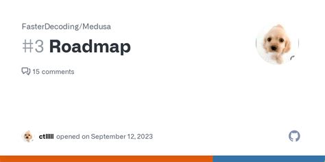 Roadmap Issue FasterDecoding Medusa GitHub
