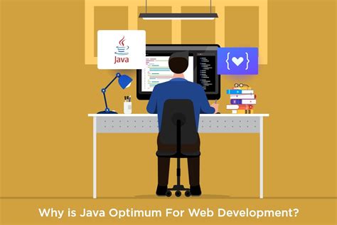 Java Web Applications And Why They Are Optimum