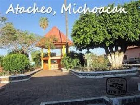 A Day In Atacheo Michoacán Youtube