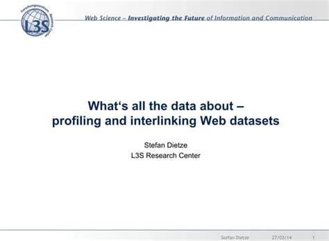 Whats All The Data About Linking And Profiling Of Linked Datasets Ppt