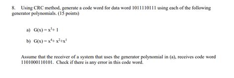 Solved 8 Using CRC Method Generate A Code Word For Data Chegg Com