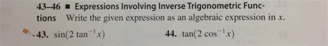 solved 43 46 expressions involving inverse trigonometric