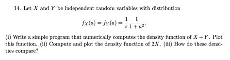 Let X And Y Be Independent Random Variables With Chegg